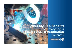 What Are The Benefits of Providing a Local Exhaust Ventilation System?